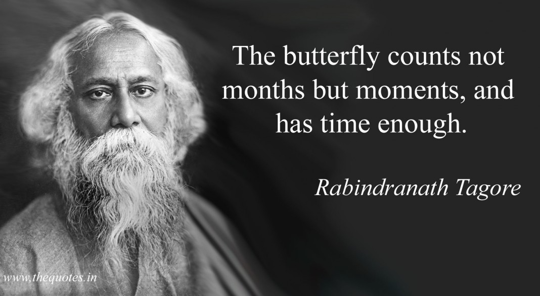 Top 5 Inspiring Rabindra Nath Tagore Quotes – Topcount