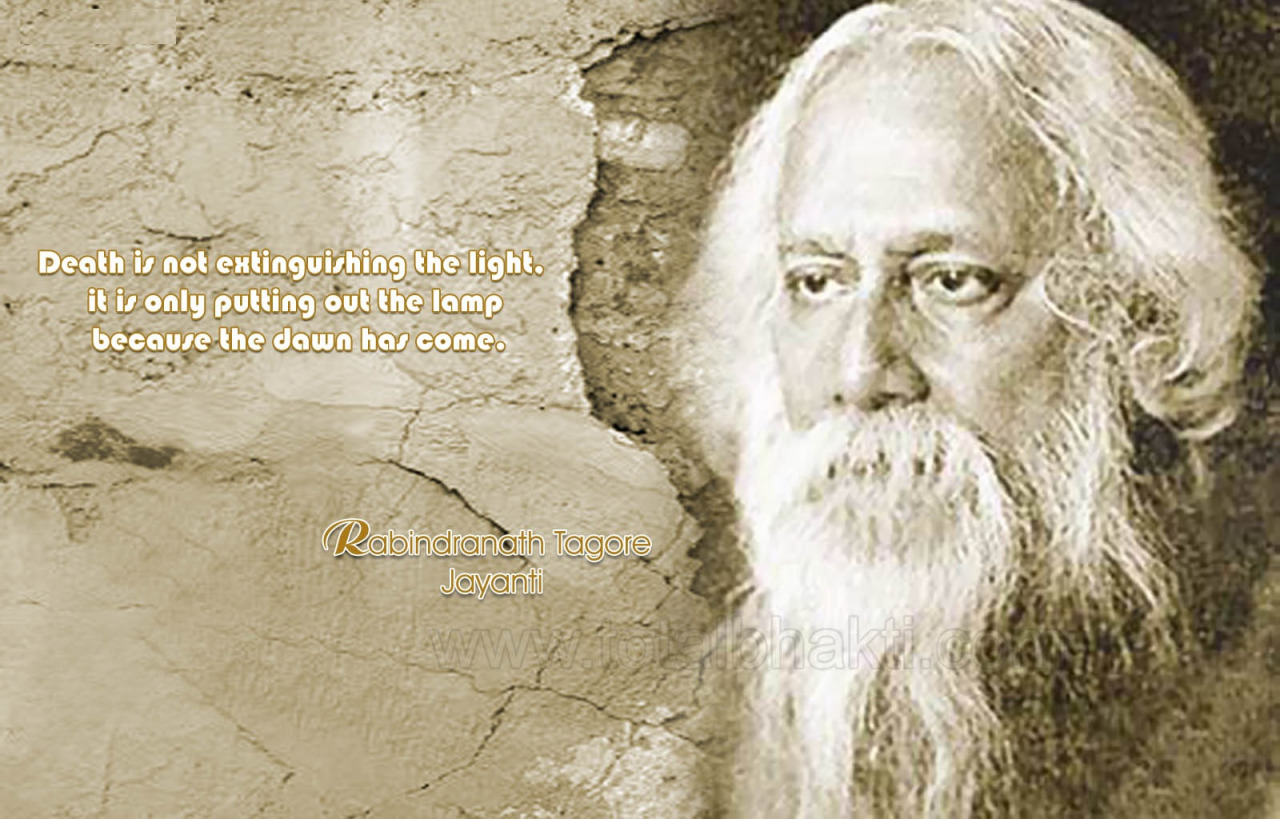 Top 5 Inspiring Rabindra Nath Tagore Quotes – Topcount